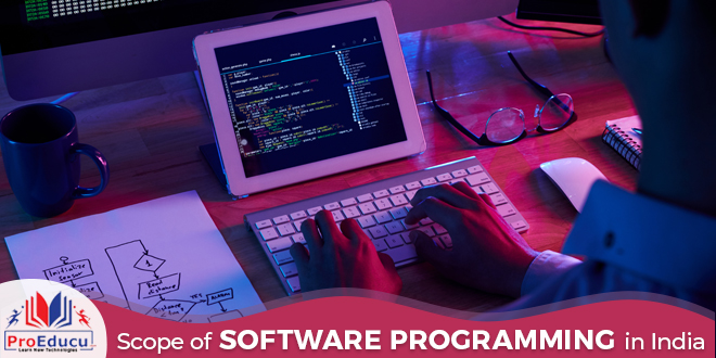 Scope of Software Programming in India - ProEduCu